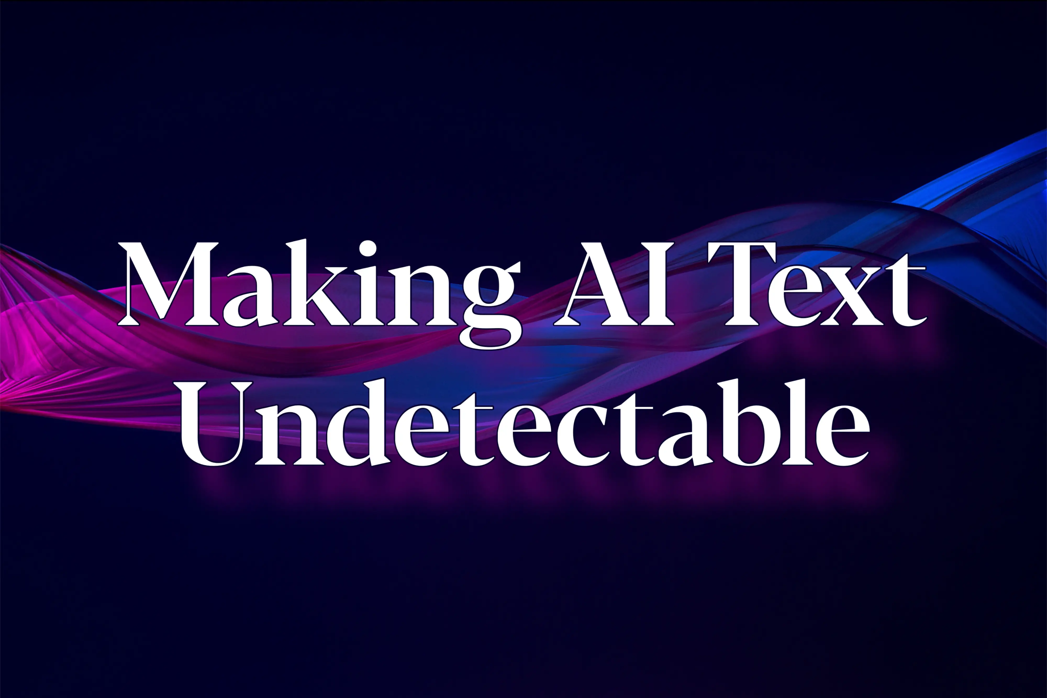 Making AI Text Undetectable: A Guide to Using Ryne AI | Ryne AI - Ryne ...